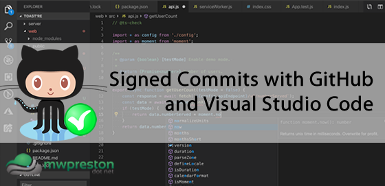 Signed Github Commits And Vscode Mwpreston Dot Net